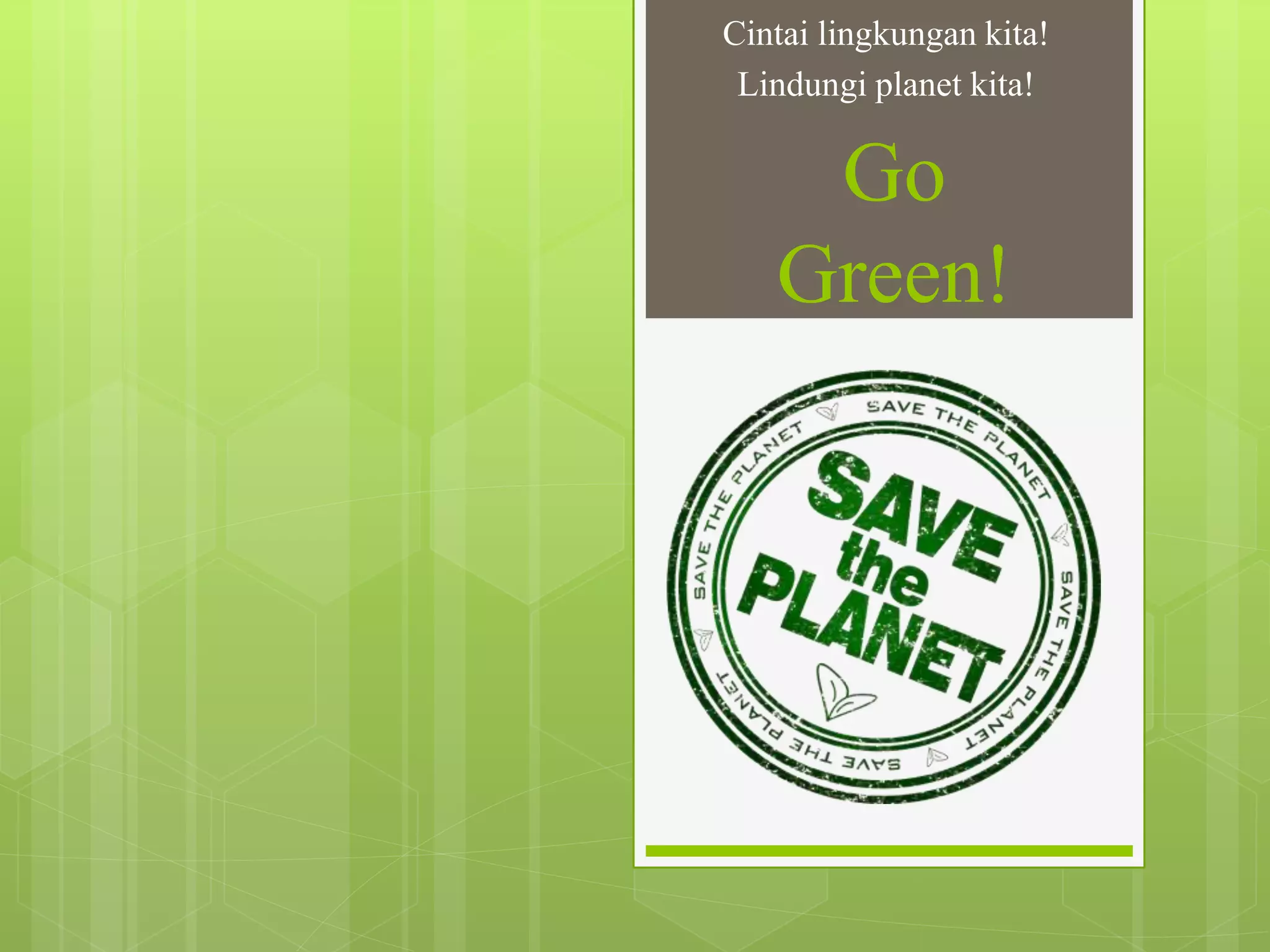 Go green! | PPTX