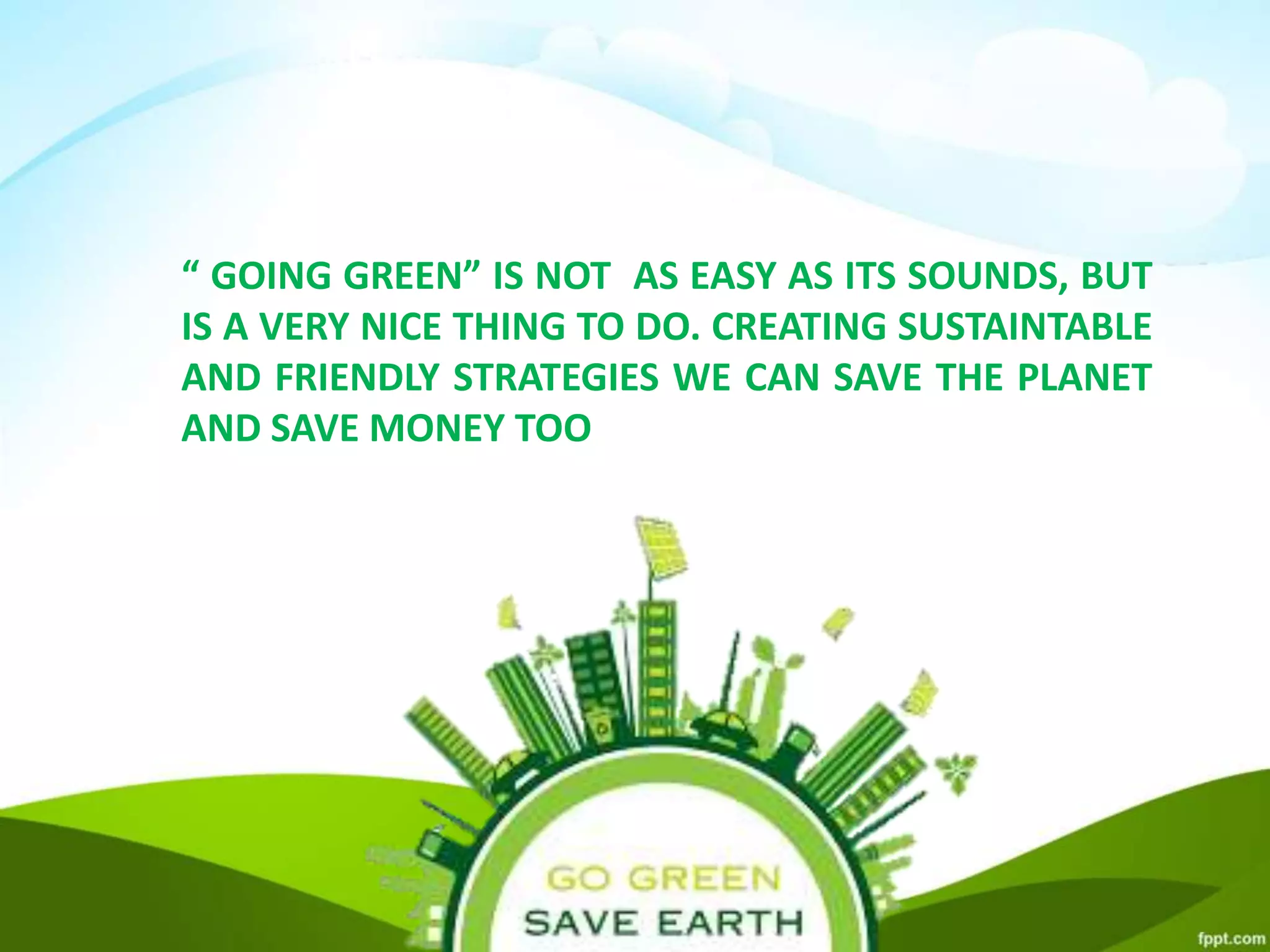 Go green | PPT