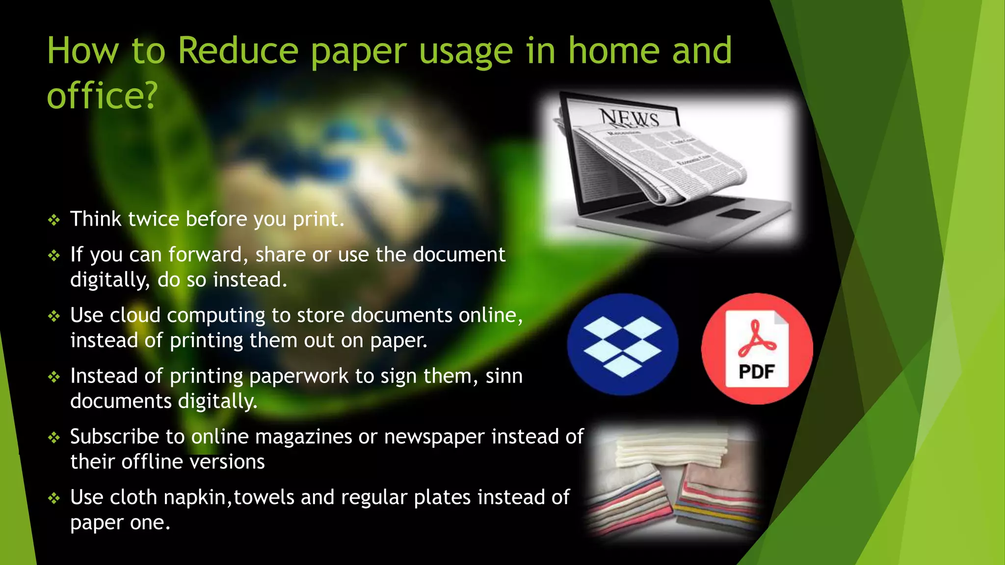 Go green, Go paperless! | PPTX