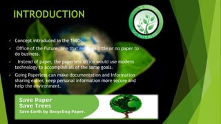 Go green, Go paperless! | PPTX