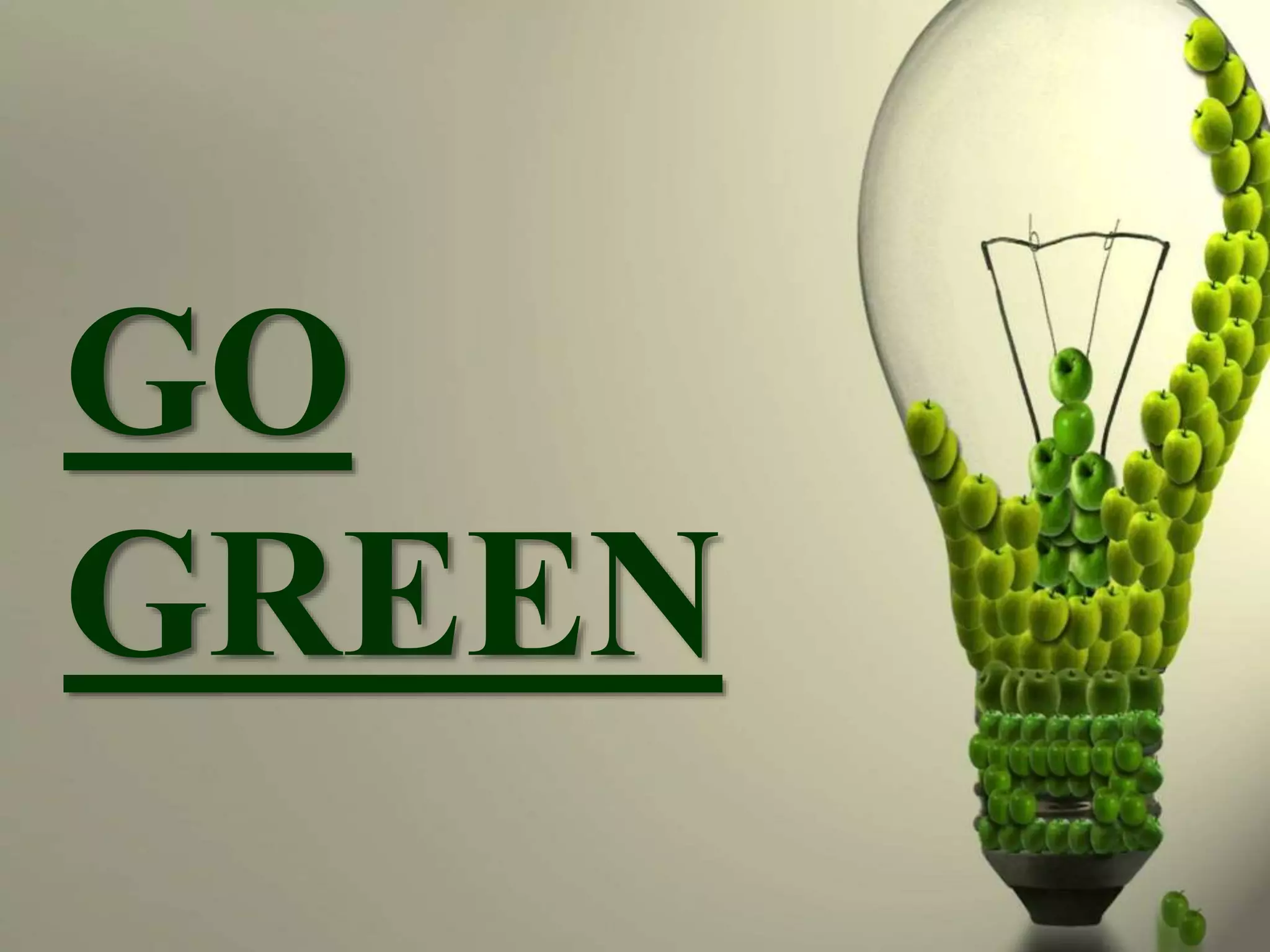 Go green ppt | PPTX
