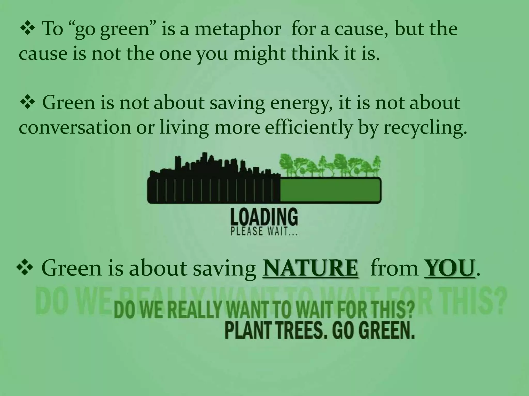 Go green ppt | PPTX