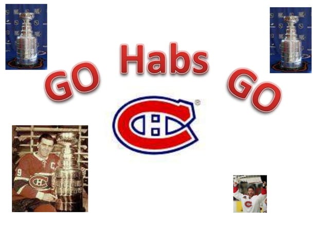 Go Habs Go | PPT