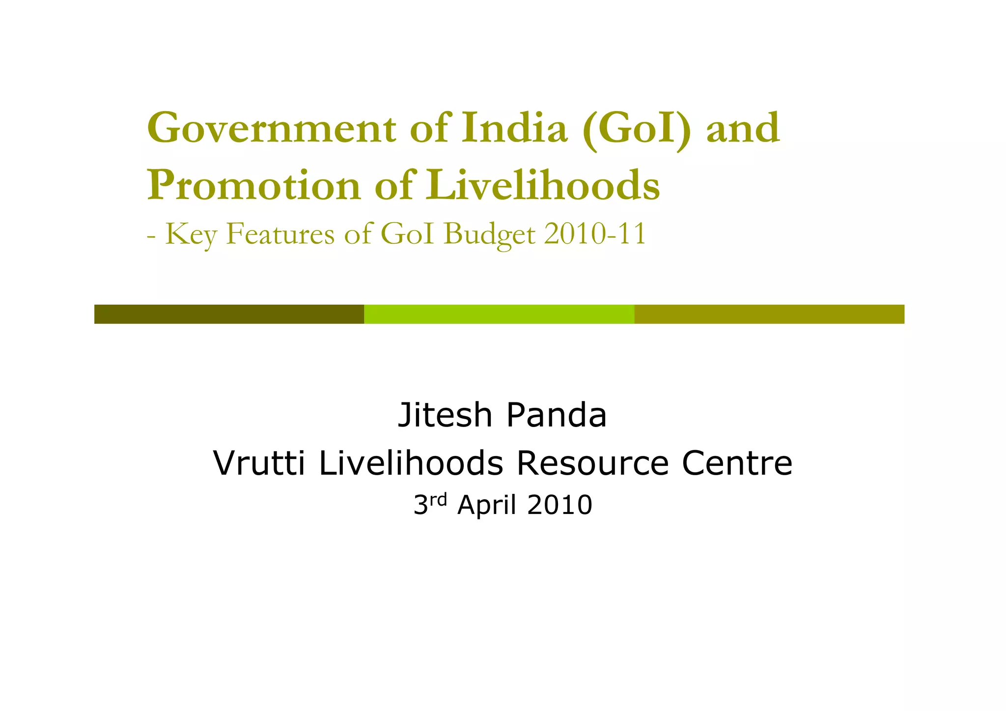Government of India and promotion of Livelihoods 030410 | PPT