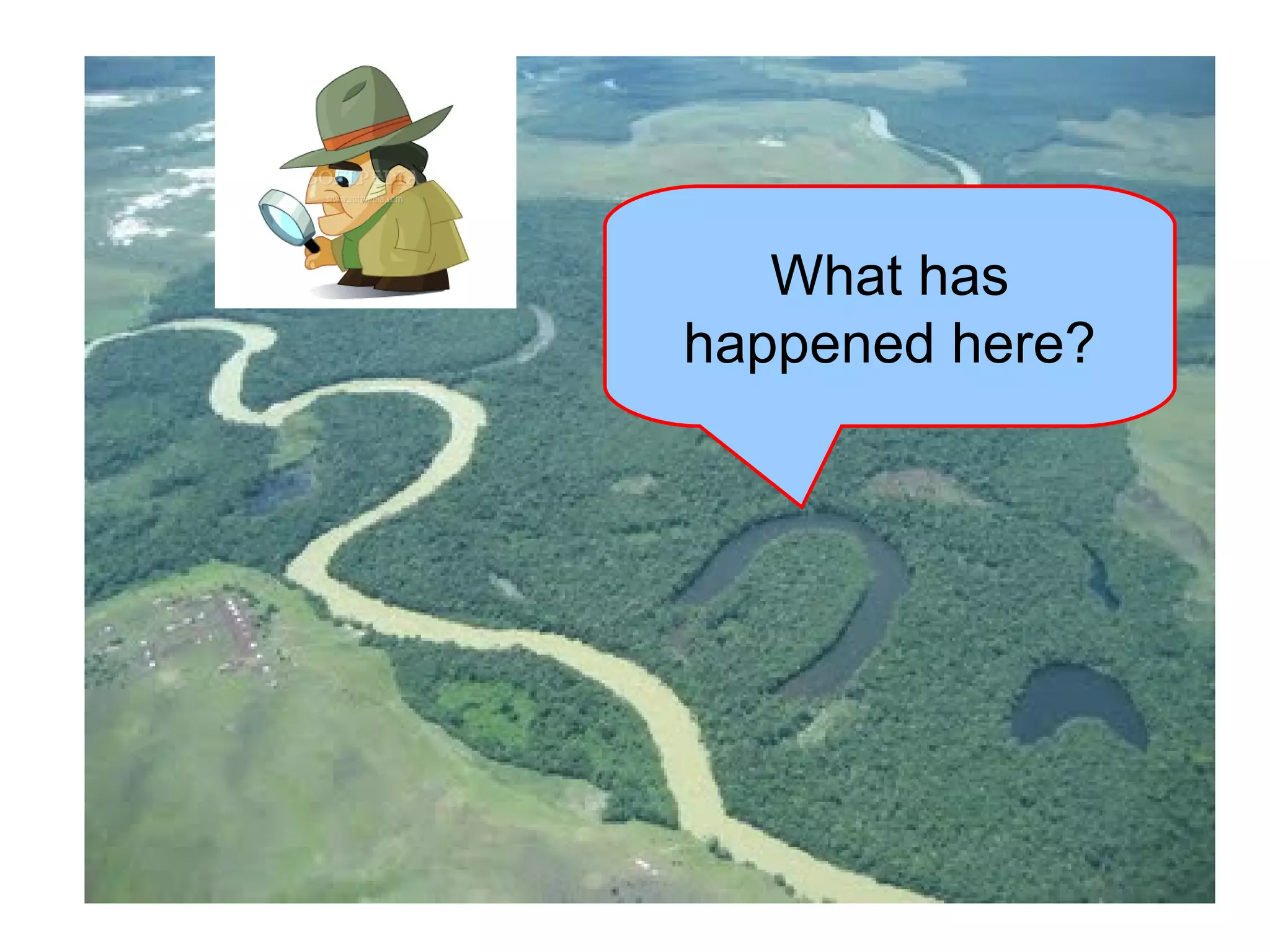Going around the bend! | PPT | Geology | Science