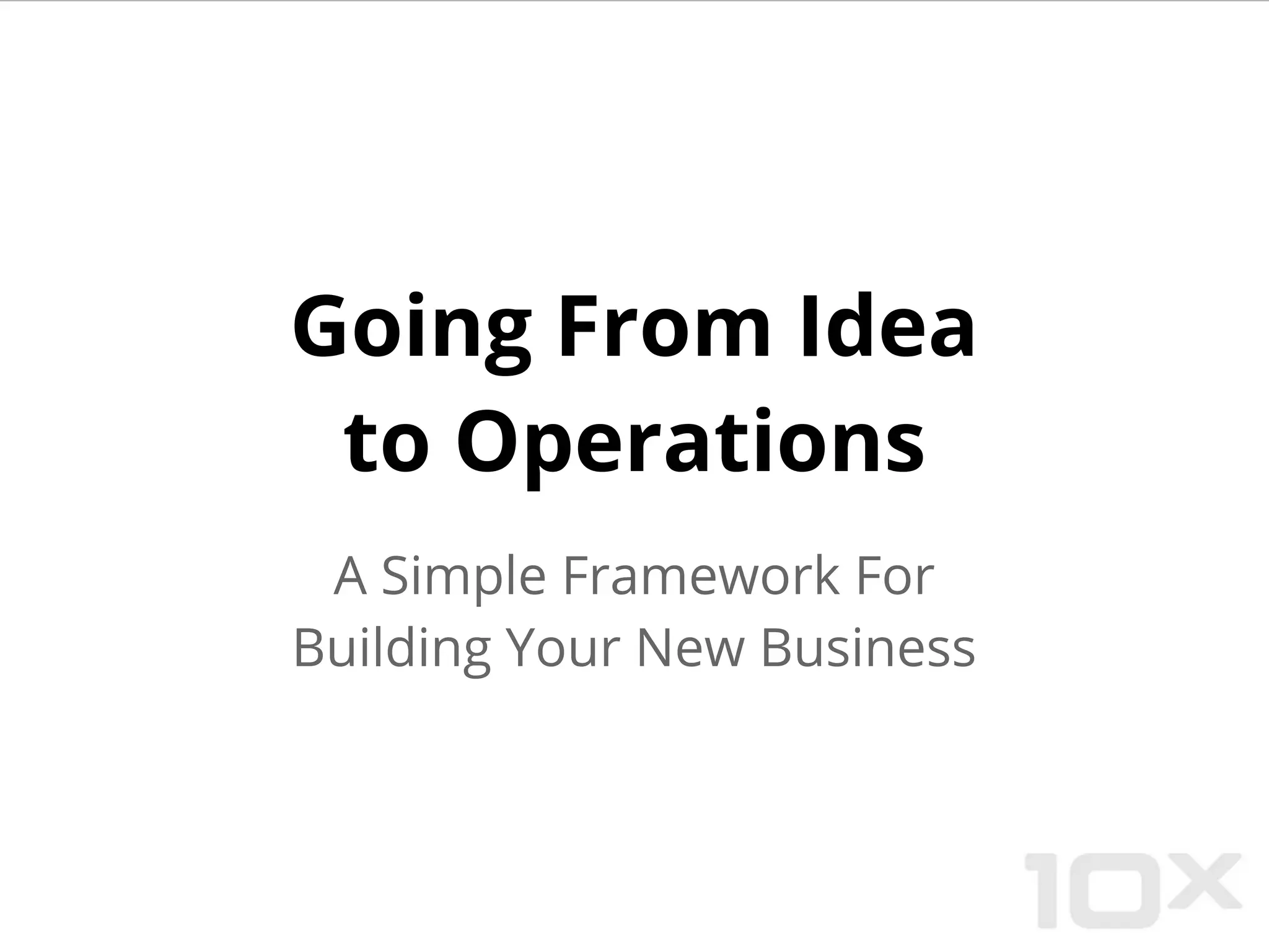 Going From Idea to Operations - A Simple Framework for Building a ...