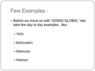 Going global ppt | PPTX