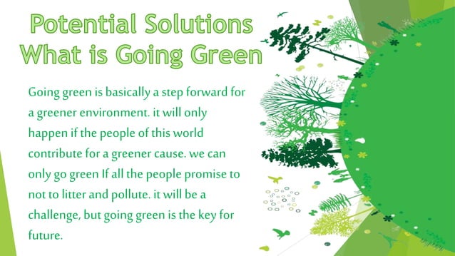 Go green | PPTX | Environmental Services Industry | Industries