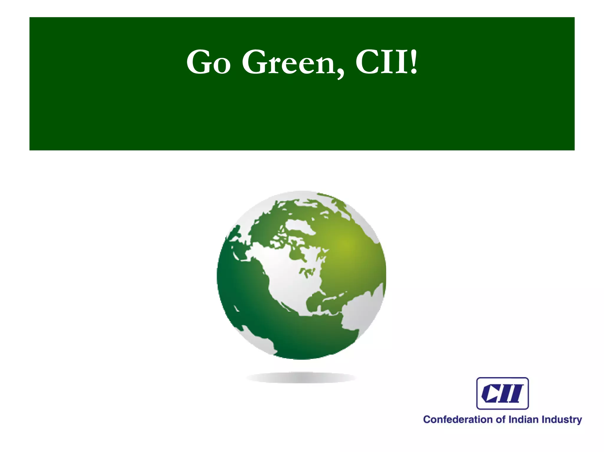 Going Green at CII 15 Steps | PDF | Green Solutions | Business