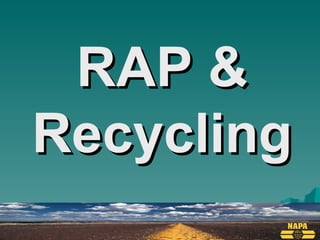 Going Green With Sustainable Asphalt Rap Recycling Energy & The Carbon ...