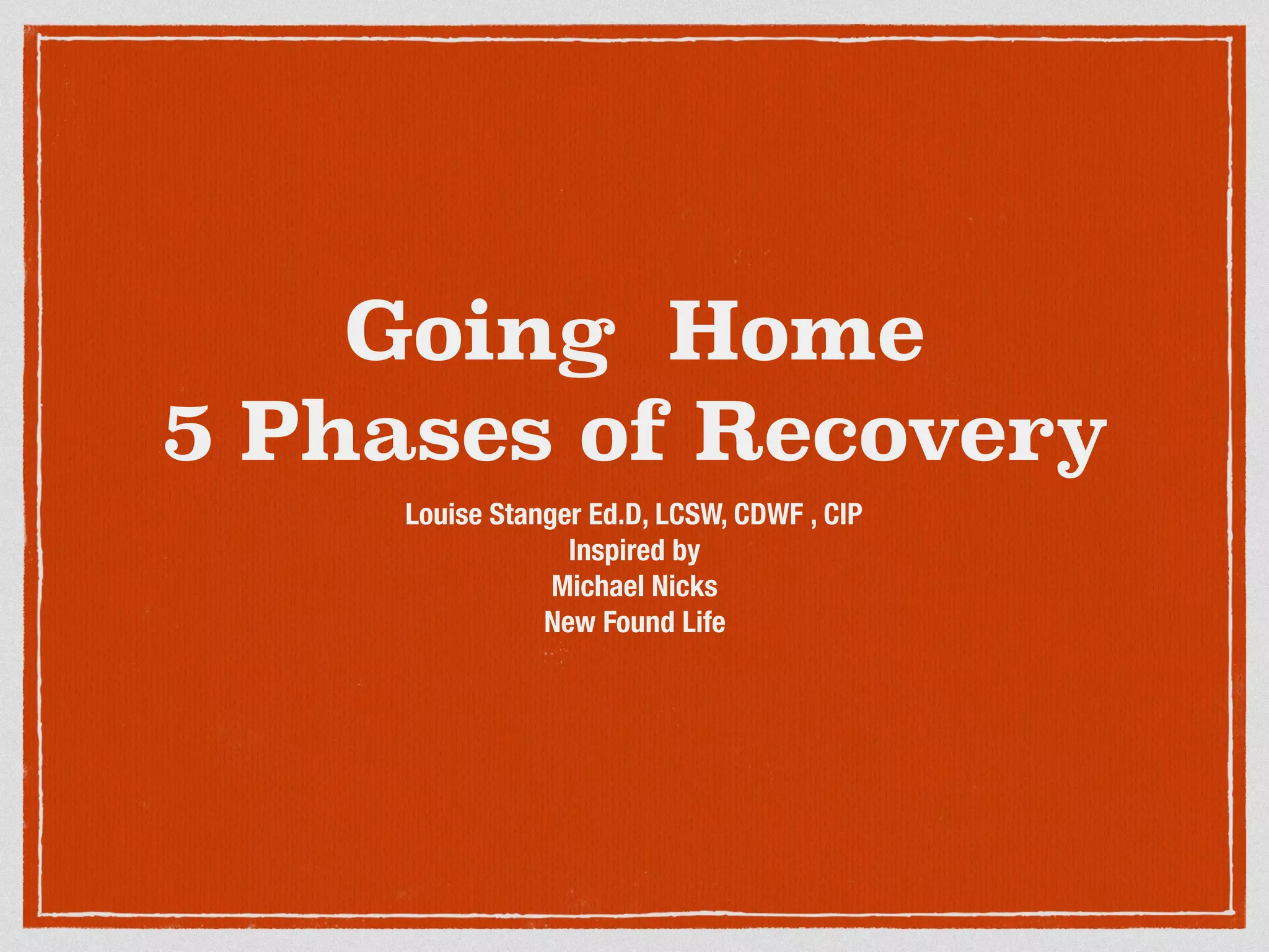 Going Home - 5 Phases of Recovery | PDF