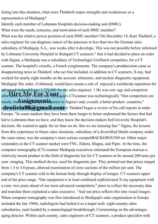 Going into this situation, what were Thaldorf s major strengths and .pdf