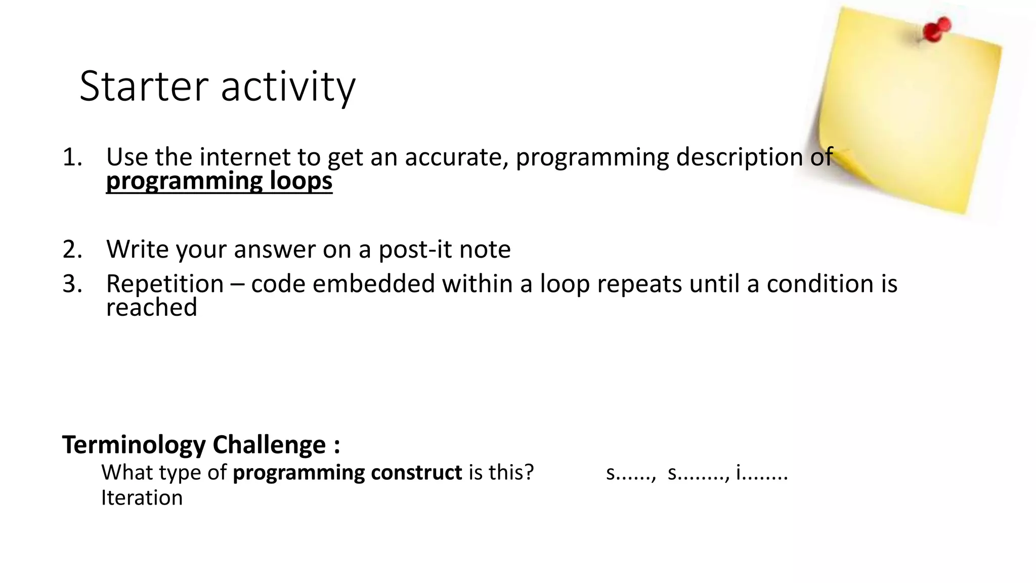 Going loopy - Introduction to Loops.pptx | Free download