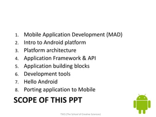 Going mad with android | PPT