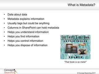 Going Meta – How to use Metadata in SharePoint | PPTX