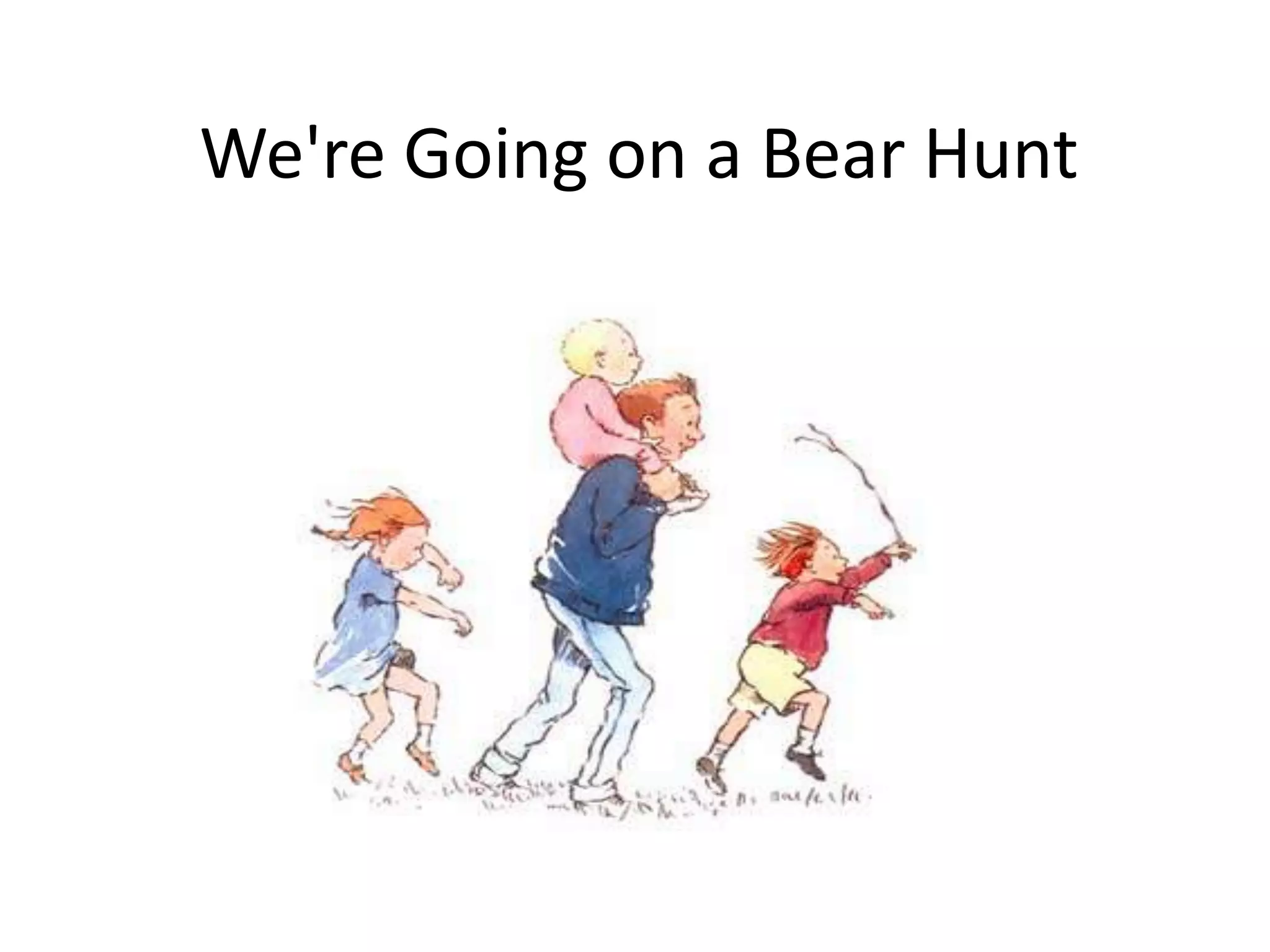 Going on a bear hunt | PPTX