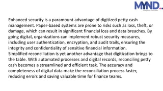Going Paperless: How Digitization Transforms Petty Cash Management? | PPTX