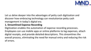 Going Paperless: How Digitization Transforms Petty Cash Management? | PPTX