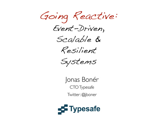 Go Reactive Event Driven Scalable Resilient And Responsive Systems