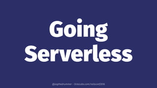 Going serverless | PPT