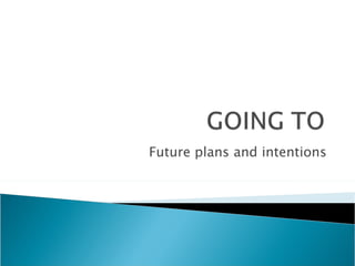 Going to | PPT