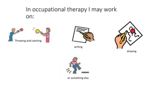 Going to occupational therapy social story | PPTX | Physical Therapy ...