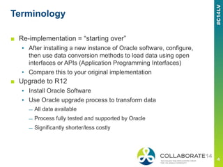 Going to R12? The Upgrading vs Reimplementing Decision | PDF