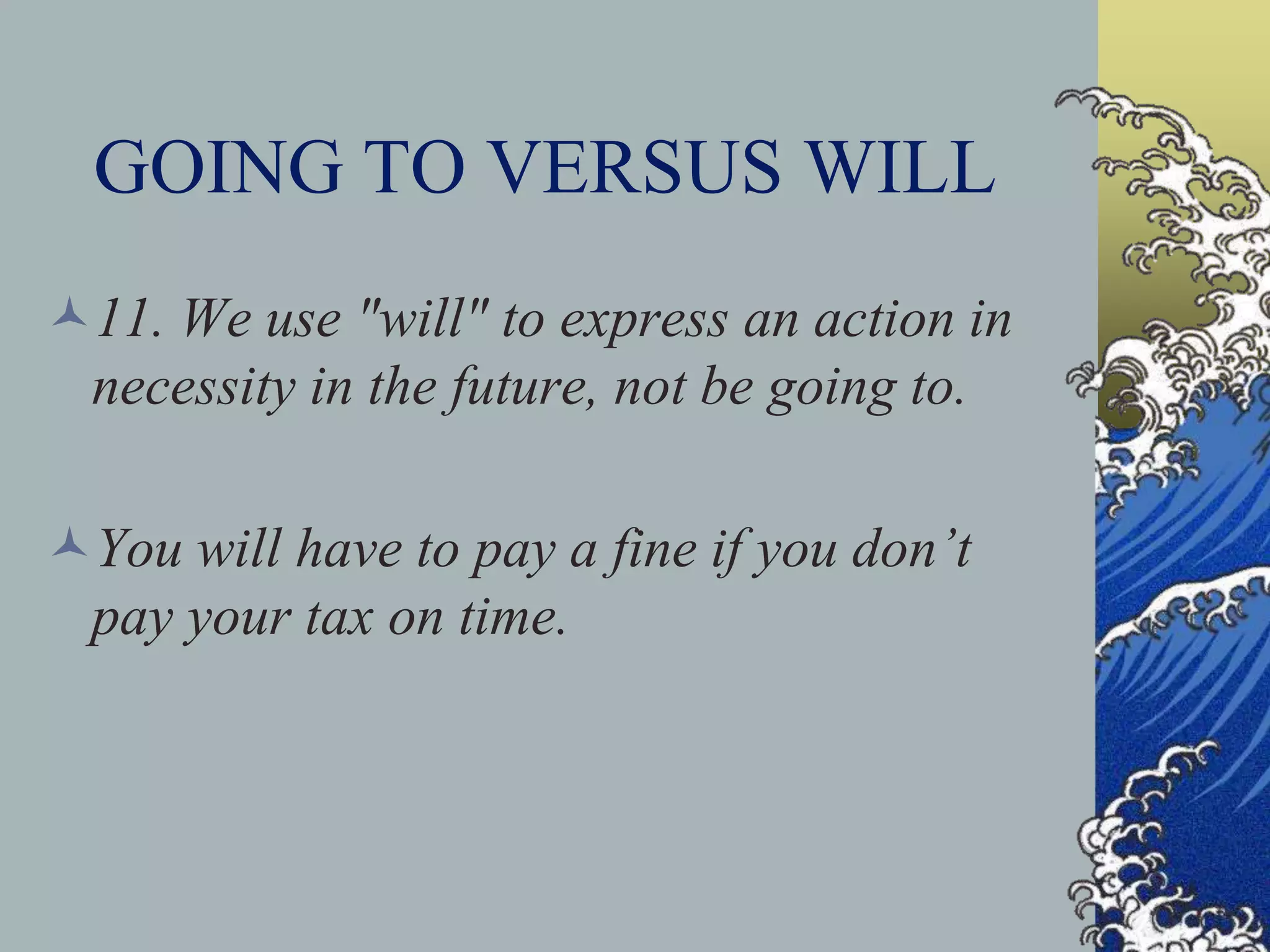 Going to versus will | PPTX