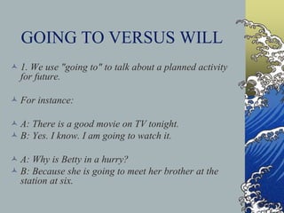 Going to versus will | PPTX