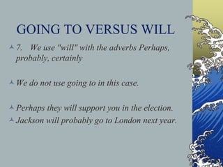 Going to versus will | PPTX