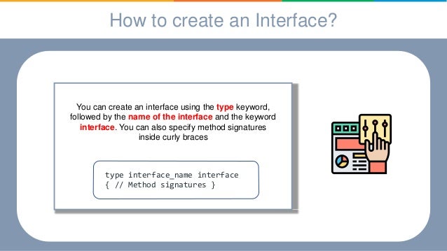 Go Interface | PPTX | Programming Languages | Computing