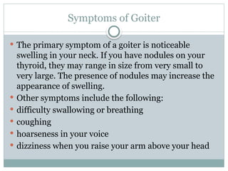 Goiter.pptx A brief description about goiter | PPTX