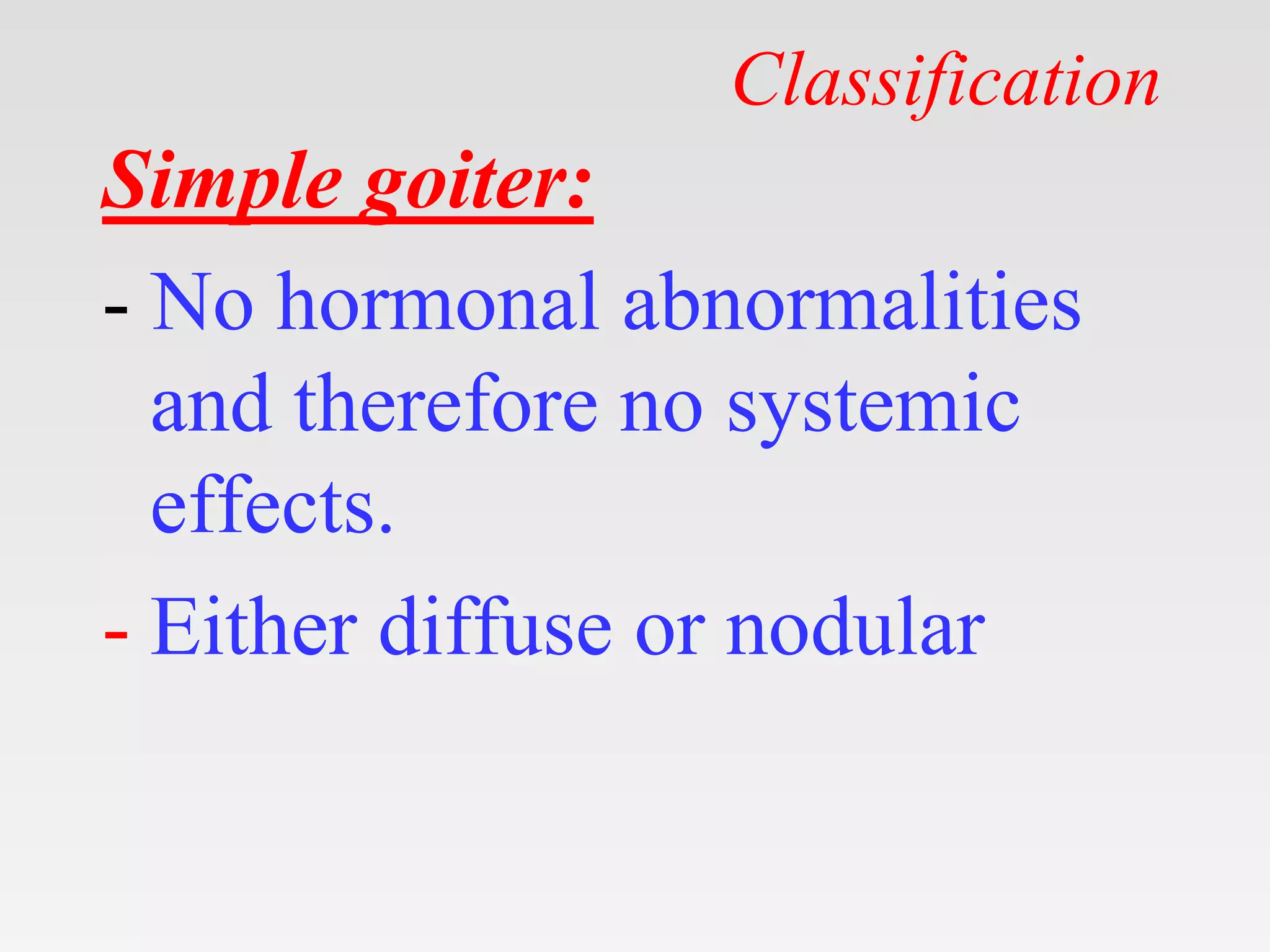 Goiter defination ,pathogenesis,classification.pptx