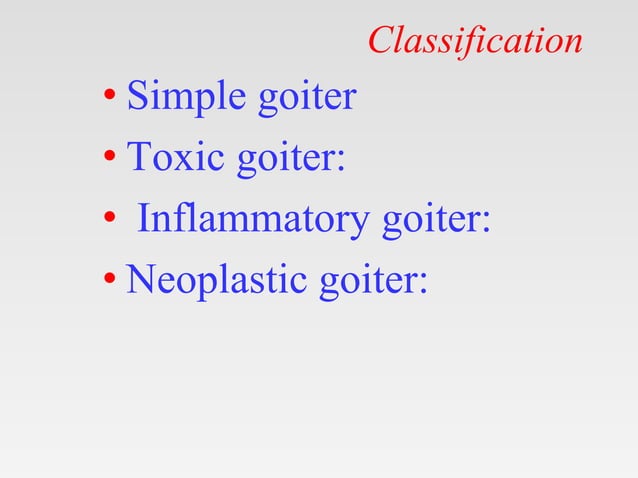 Goiter defination ,pathogenesis,classification.pptx