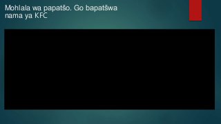 GO Ithuta ka papatšo2222.pptx