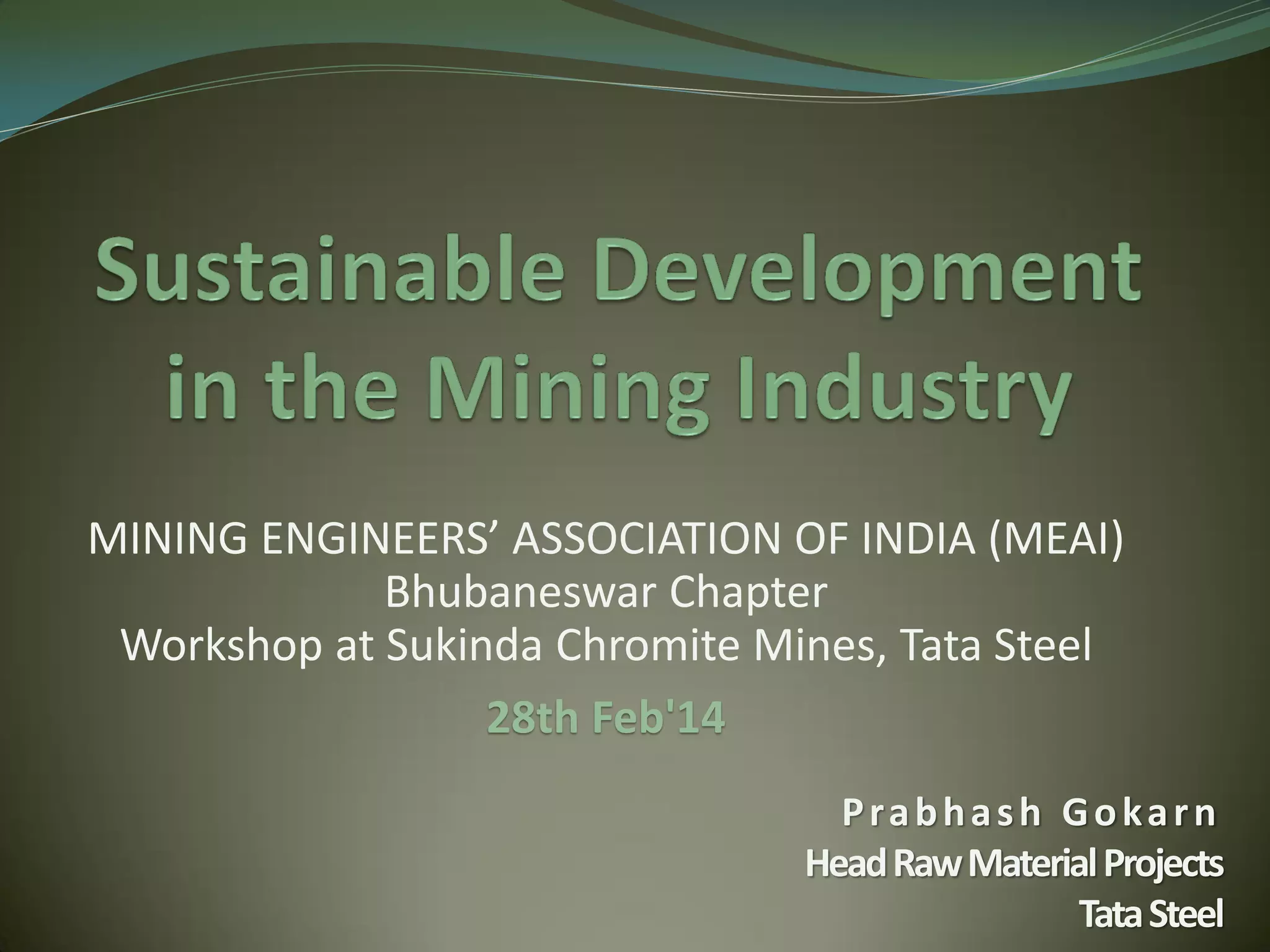 Sustainable Development in the Mining Industry - KeyNote Presentation ...