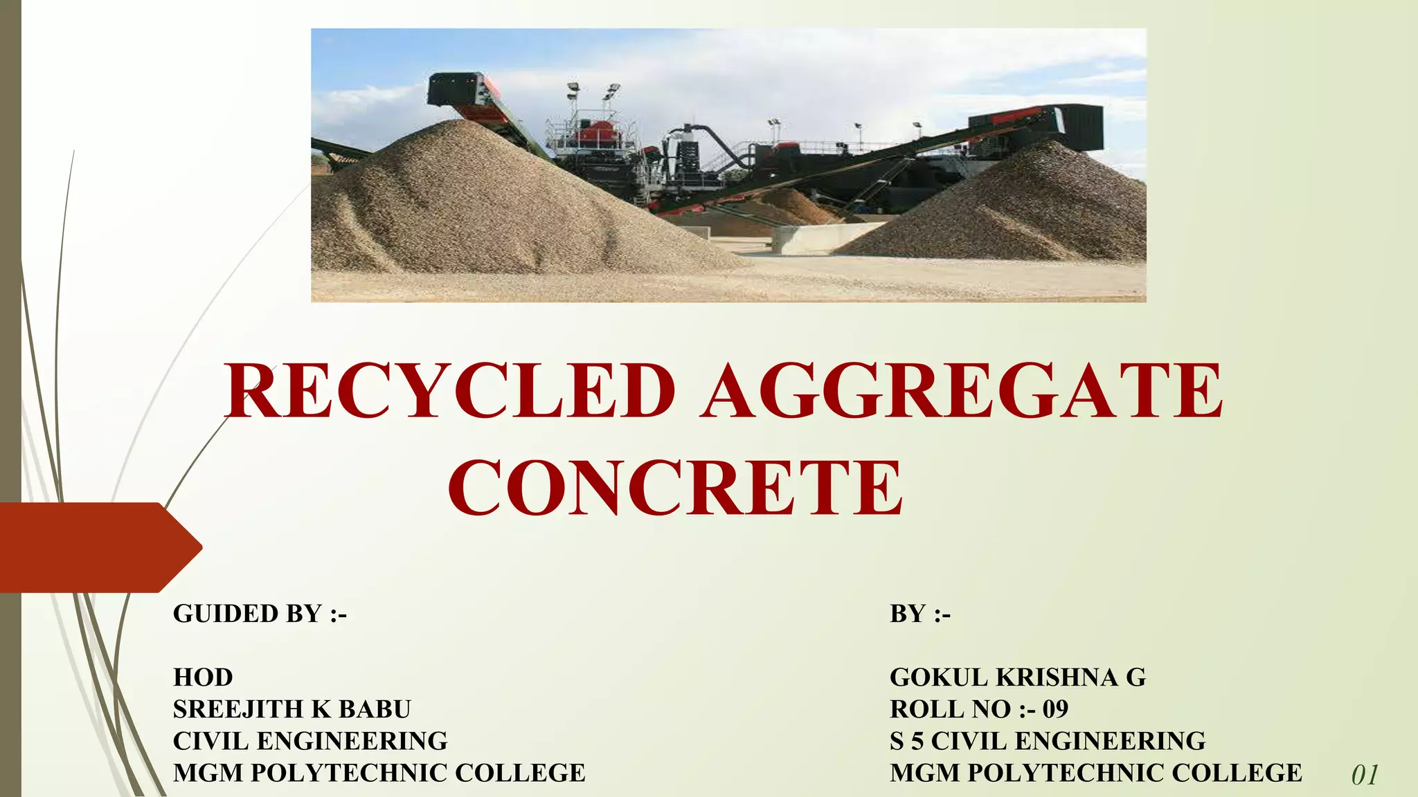 RECYCLED AGGREGATE CONCRETE / SLIDE SHARE / PPTX | PPTX