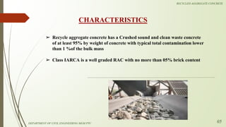 RECYCLED AGGREGATE CONCRETE / SLIDE SHARE / PPTX | PPTX