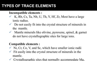 Role of Trace Elements In Petrogenesis | PPTX
