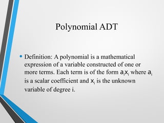 Polynomial Manipulation in DATA STRUCTURE AND ANALYTICS PPT | PPTX