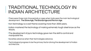 Emerging modern technology from traditional way of Indian architecture ...