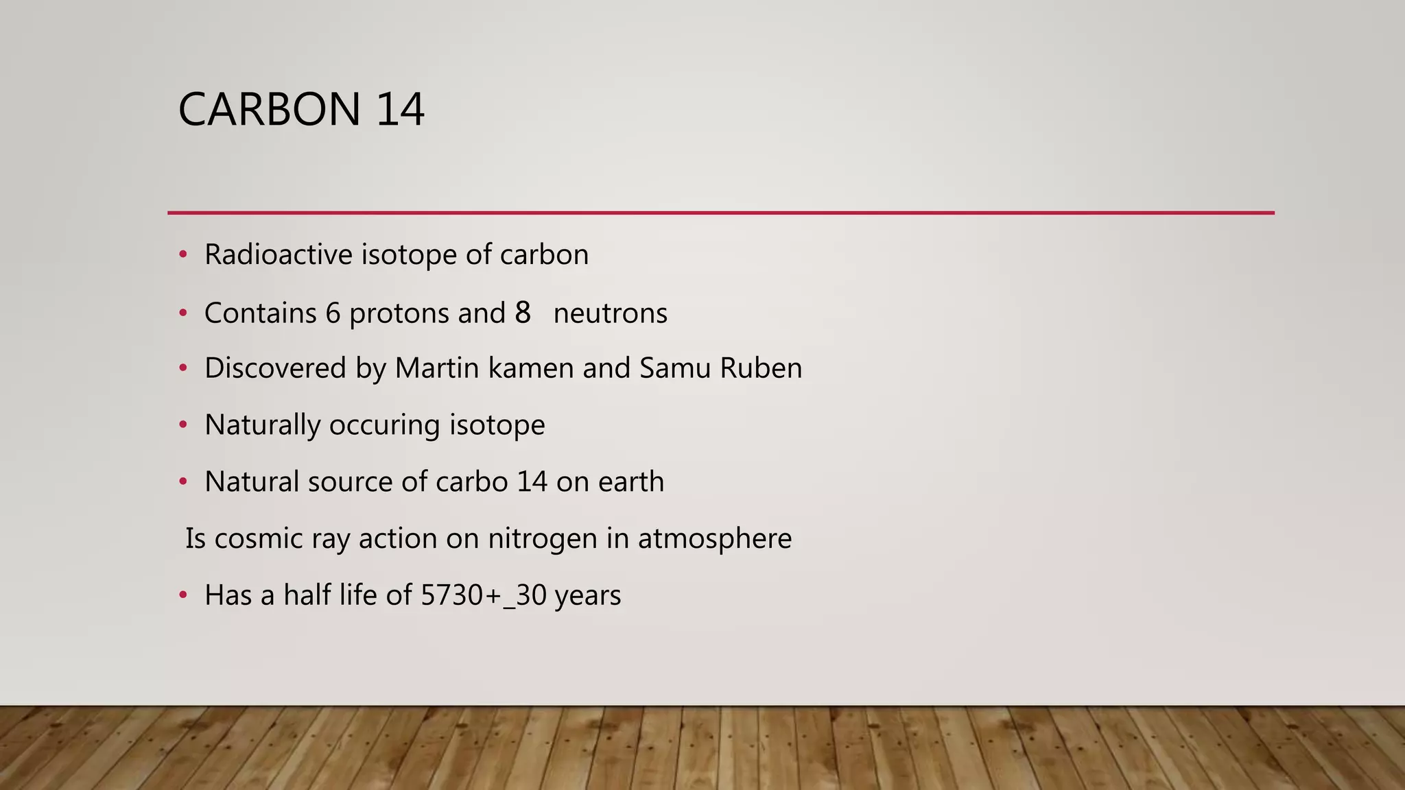 Radiocarbon dating | PPTX