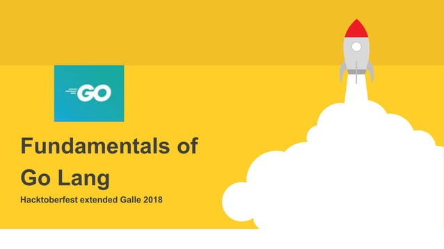 Fundamentals of Golang | PPSX | Programming Languages | Computing