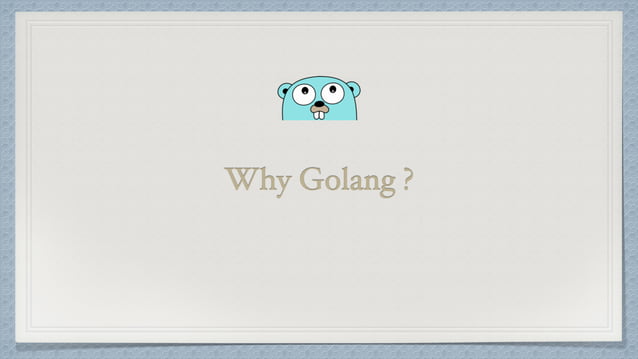 Golang, Future of Programming Language. | PPT | Free Download