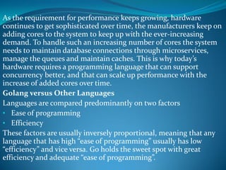 Golang : A Hype or the Future? | PPT