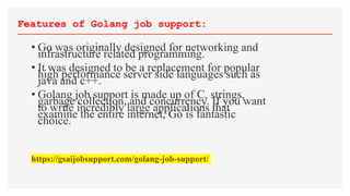 Golang job support.pptx