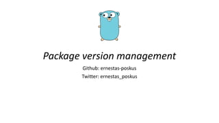Golang package management | PPT