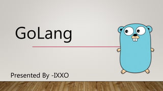 Golang proto buff_ixxo | PPT