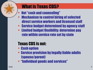 Texas: Self-determination with Consumer Directed Services | PPT