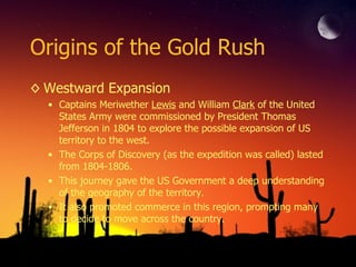 Westward Expansion Gold Rush